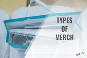 Different Types of Merch: Top 5 Categories Explained